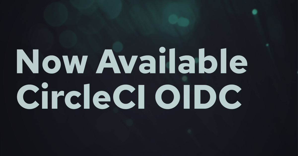 Now available: CircleCI OIDC for Depot builds